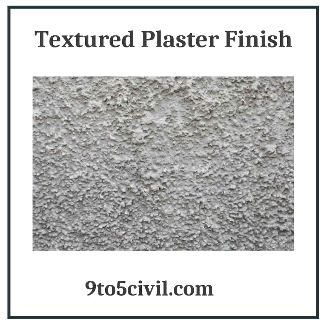 Type of Plaster Finishes