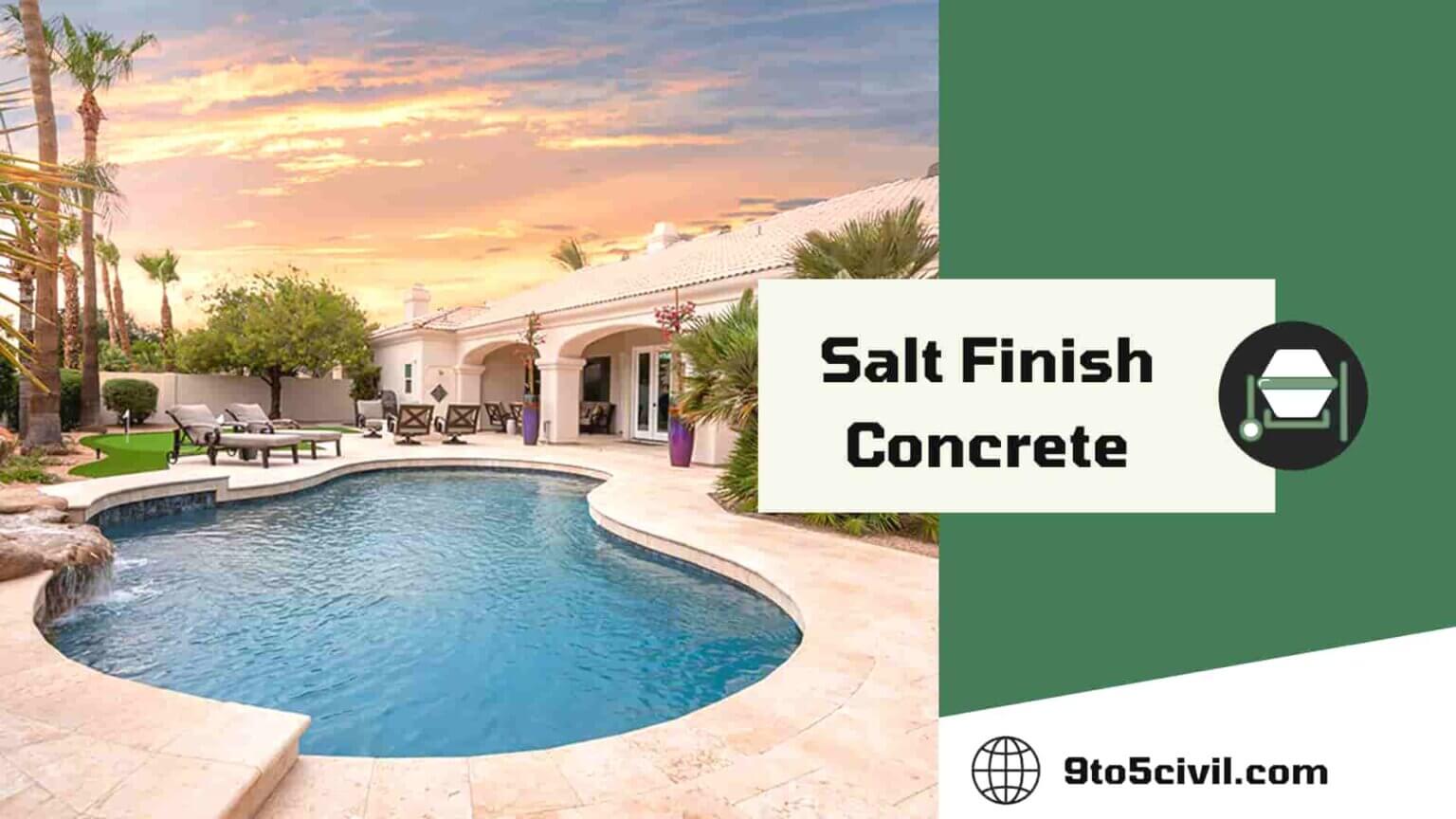Salt Finish Concrete Pros and Cons