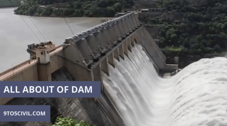 What Is Dam? | Parts of Dam | Types of Dams