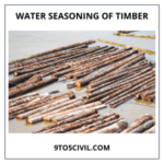 What Is Seasoning of Timber? | 6 Types of Wood Seasoning | Advantages ...
