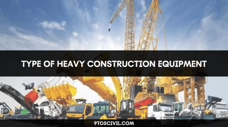 18 Type of Heavy Construction Equipment