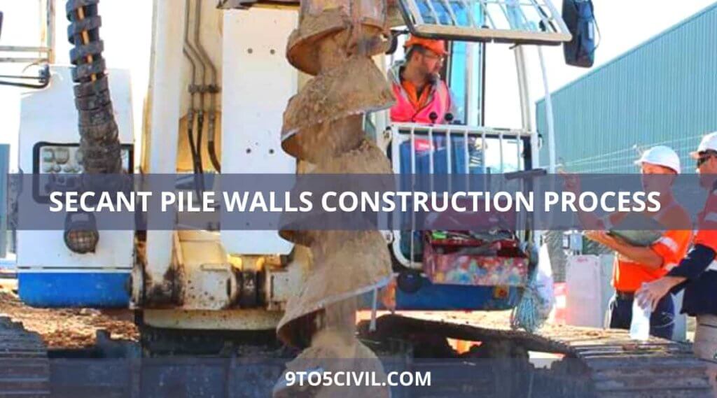 Secant Walls | Secant Wall Construction | Complete Guide
