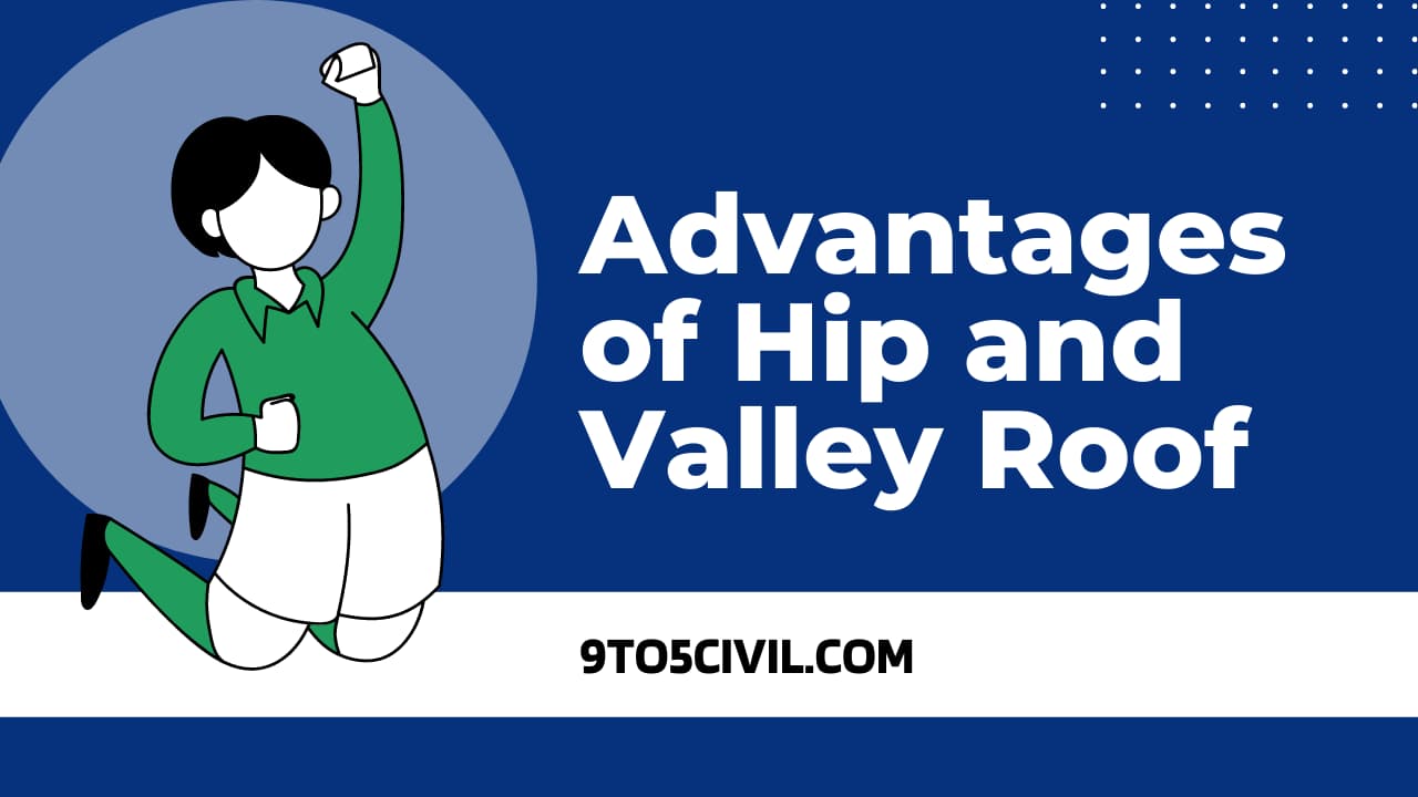 What Is A Hip and Valley Roof? | Hip and Valley Roof Framing