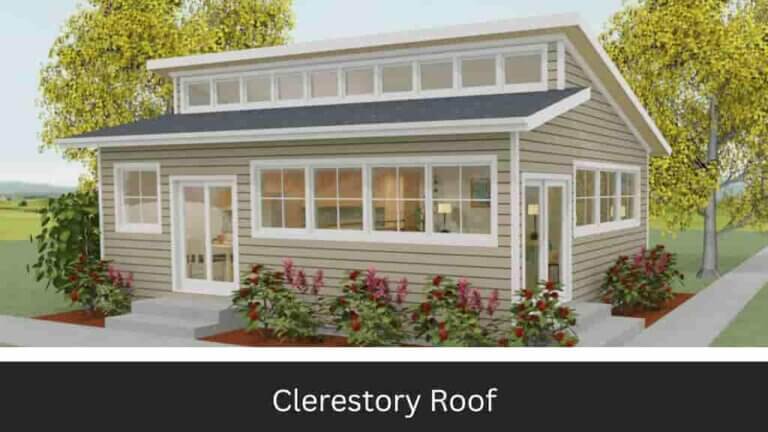 What Is a Clerestory Roof? Clerestory Roof