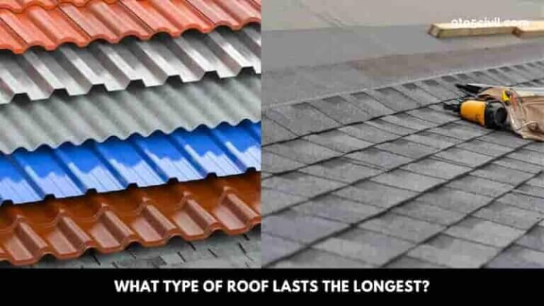 What Type of Roof Lasts the Longest? | Complete Guide