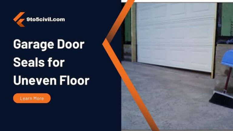 6+ Best Garage Door Seal for Uneven Floor